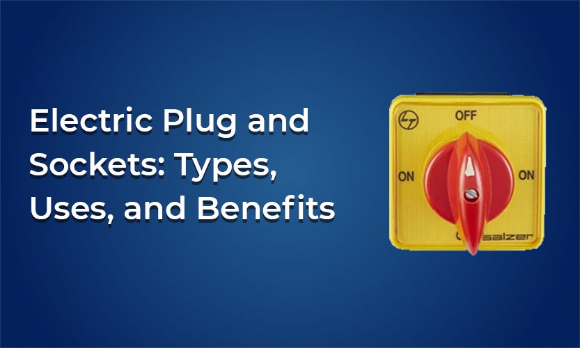 Electric Plug and Sockets: Types, Uses, and Benefits - Lauritz Knudsen ...